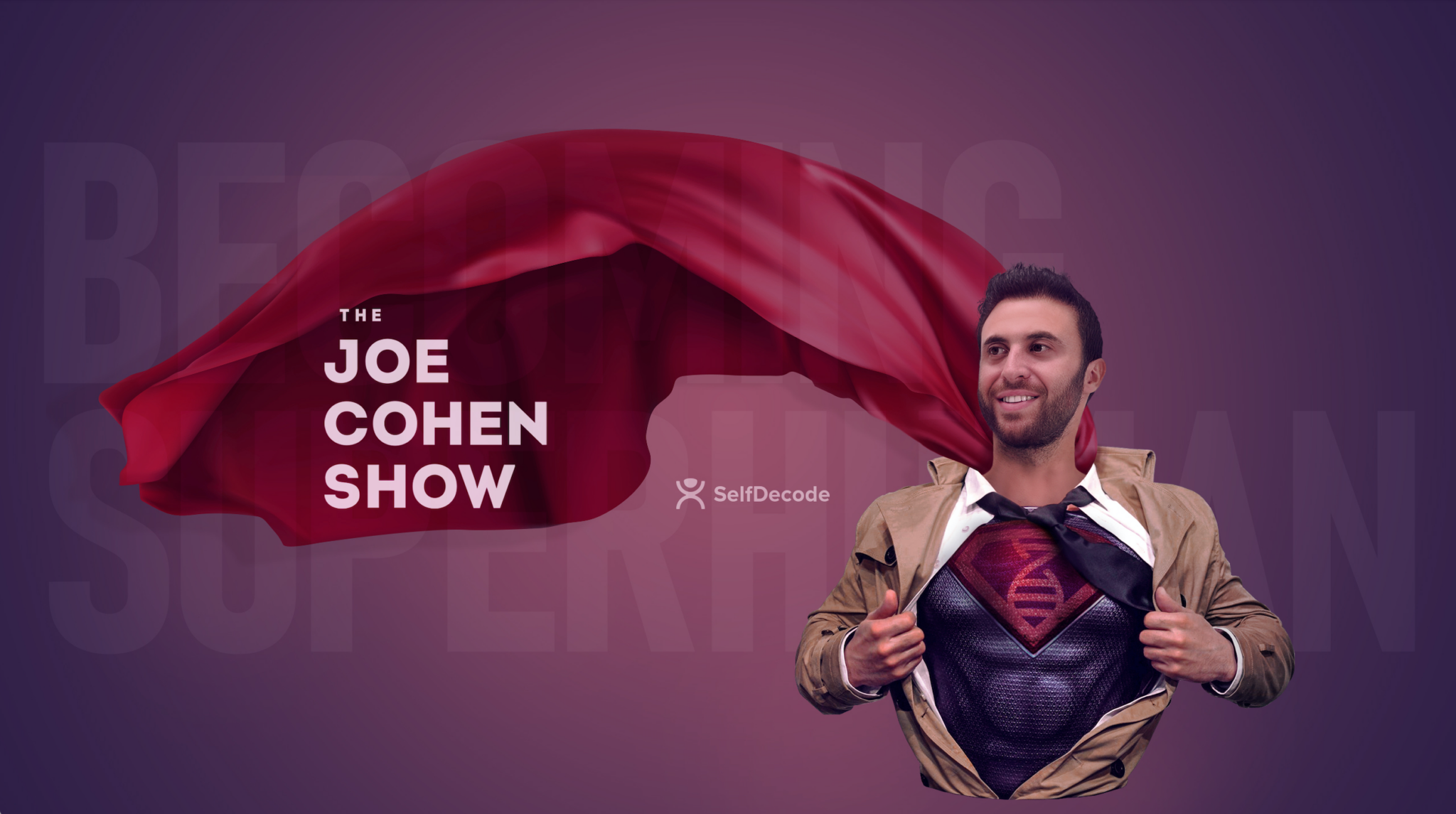 Listen to the first 2 episodes of The Joe Cohen Show! - SelfHack